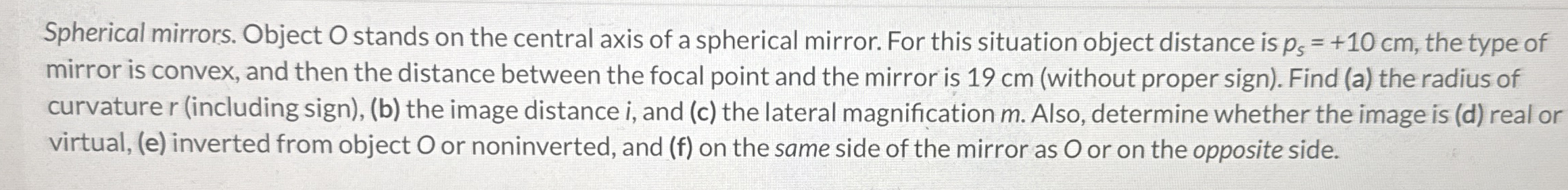 Solved Spherical mirrors. Object O stands on the central | Chegg.com