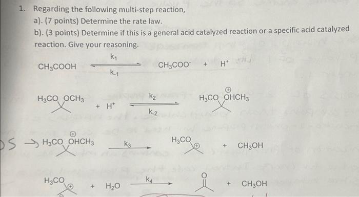 Solved 1. Regarding the following multi-step reaction, a). | Chegg.com