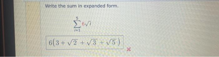 Solved Write the sum in expanded form. 6vi 1 6(3 + 2 + 3 + 5 | Chegg.com