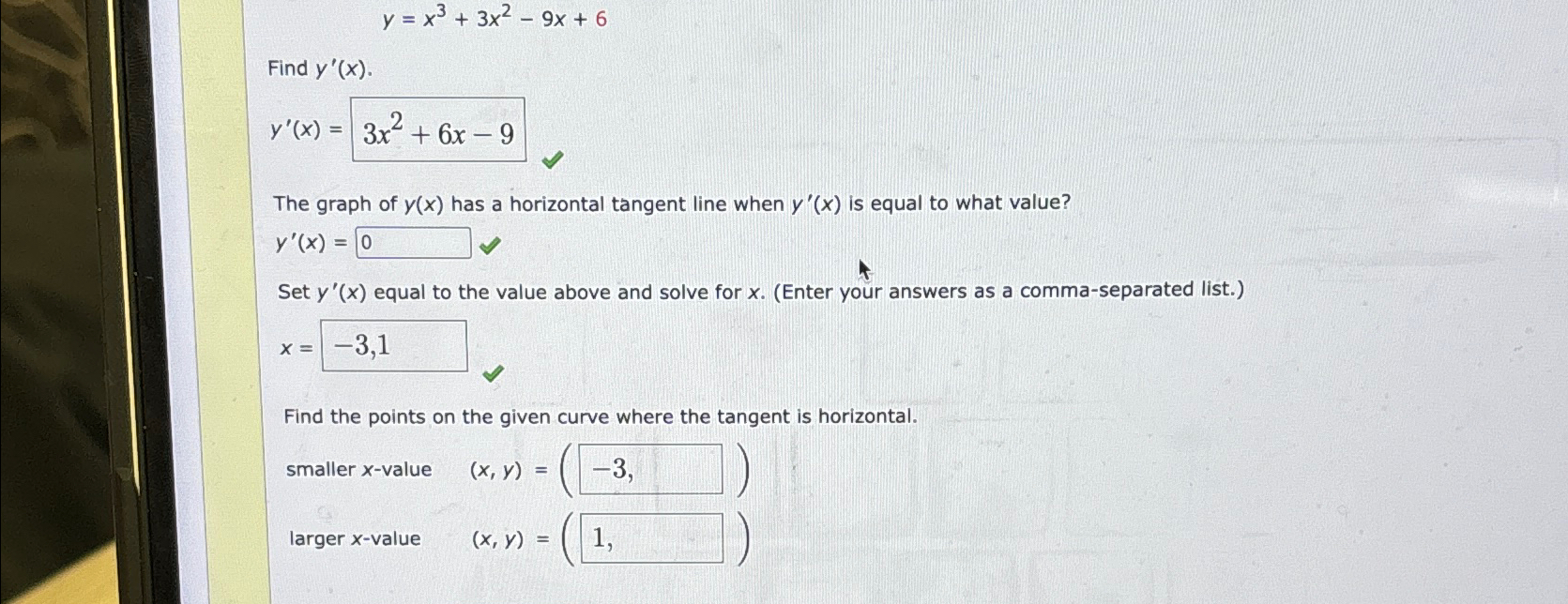 Solved y=x3+3x2-9x+6Find y'(x).y'(x)=The graph of y(x) ﻿has | Chegg.com