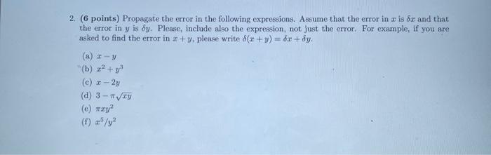 Solved Propagate The Error In The Following Expressions