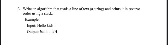 Solved 3. Write an algorithm that reads a line of text (a | Chegg.com