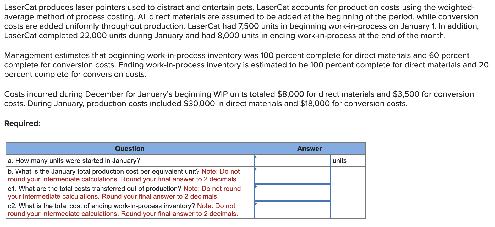 Solved LaserCat produces laser pointers used to distract and | Chegg.com