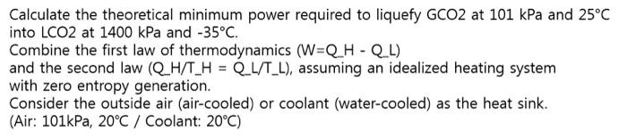 Solved Calculate the theoretical minimum power required to | Chegg.com