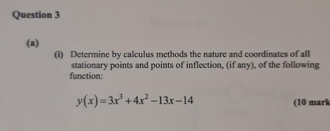 Solved Question 3 (a) () Determine by calculus methods the | Chegg.com