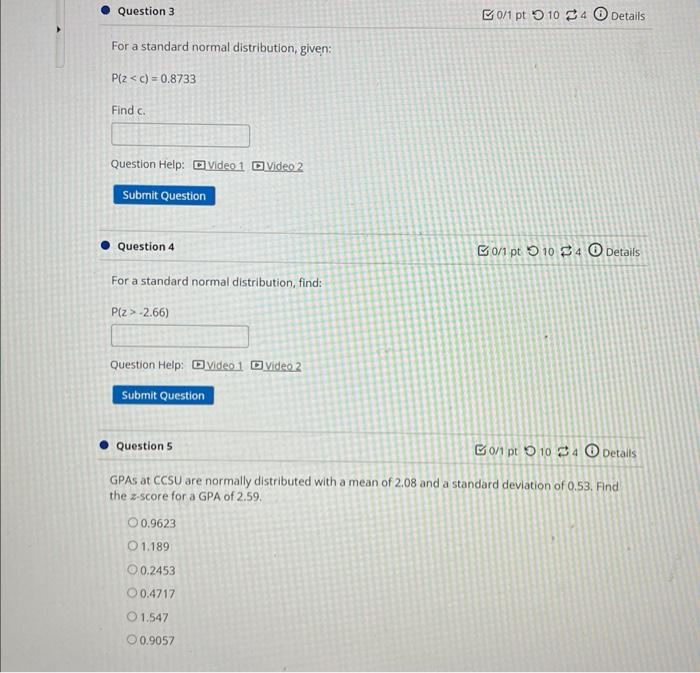 Solved For a standard normal distribution, given: P(z−2.66) | Chegg.com