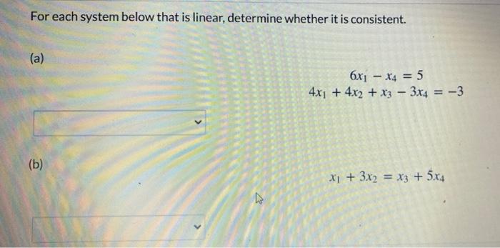 Solved For each system below that is linear, determine | Chegg.com