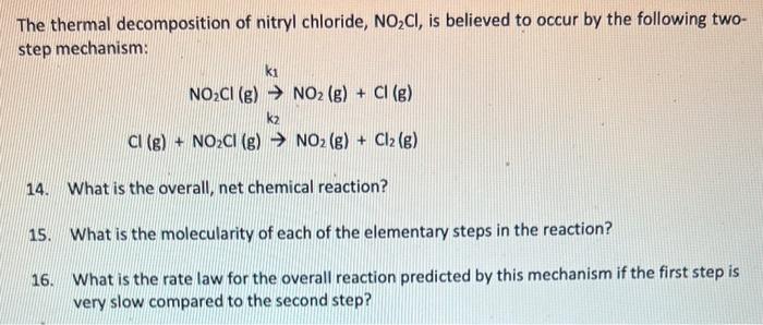 Solved The thermal decomposition of nitryl chloride, NO2Cl, | Chegg.com