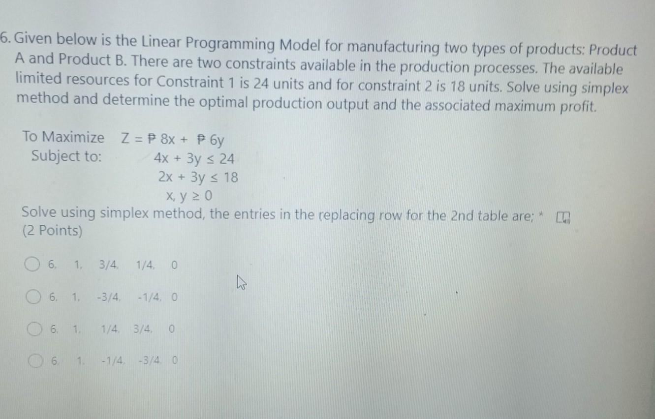 Solved 5. Given below is the Linear Programming Model for | Chegg.com