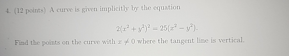 Solved A curve is given implicitly by the | Chegg.com
