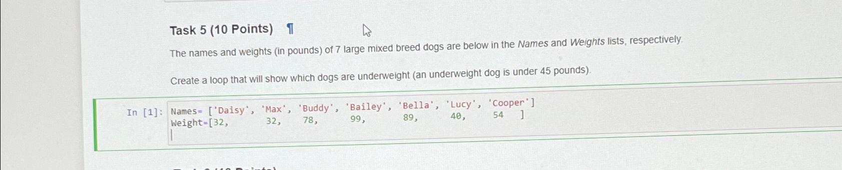 Solved Task 5 (10 ﻿Points) пThe names and weights (in | Chegg.com