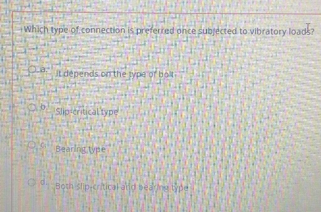Solved which type of connection is preferred once subjected | Chegg.com
