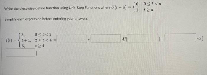 Solved Write The Piecewise Define Function Using Unit Step
