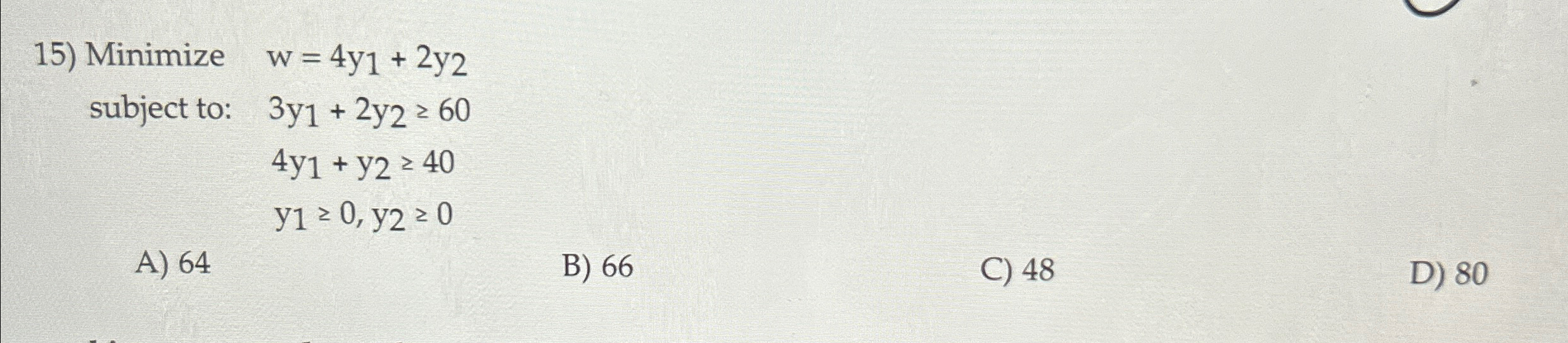 Solved Minimize w=4y1+2y2 ﻿subject to: | Chegg.com