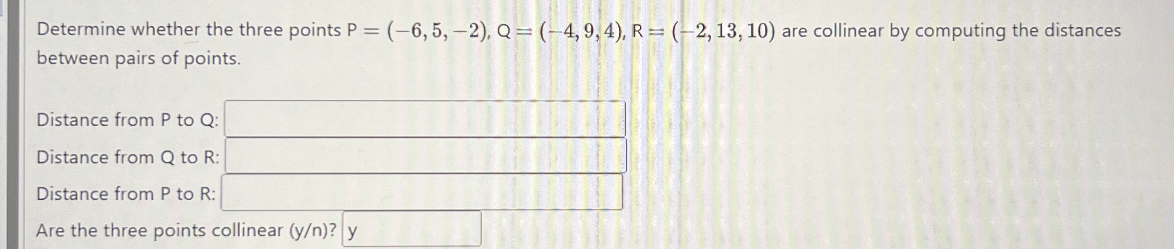 Solved Determine whether the three points | Chegg.com