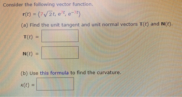 Solved Consider the following vector function. r(t) = (v2t, | Chegg.com