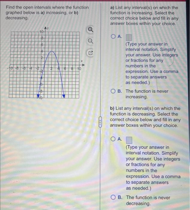 Solved Find the open intervals where the function a) List | Chegg.com