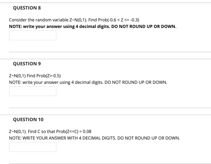 Solved QUESTIONS Consider the random variable Z-N(0,1). Find | Chegg.com