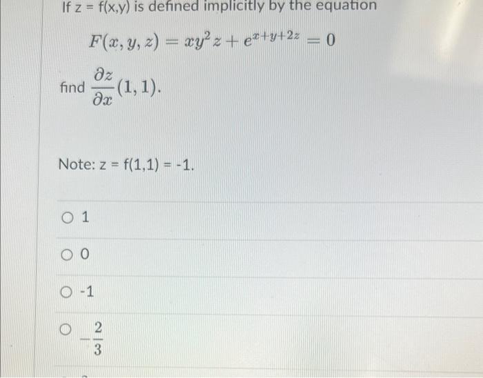 Solved If z=f(x,y) is defined implicitly by the equation | Chegg.com