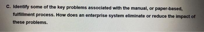 Solved C. Identify some of the key problems associated with | Chegg.com
