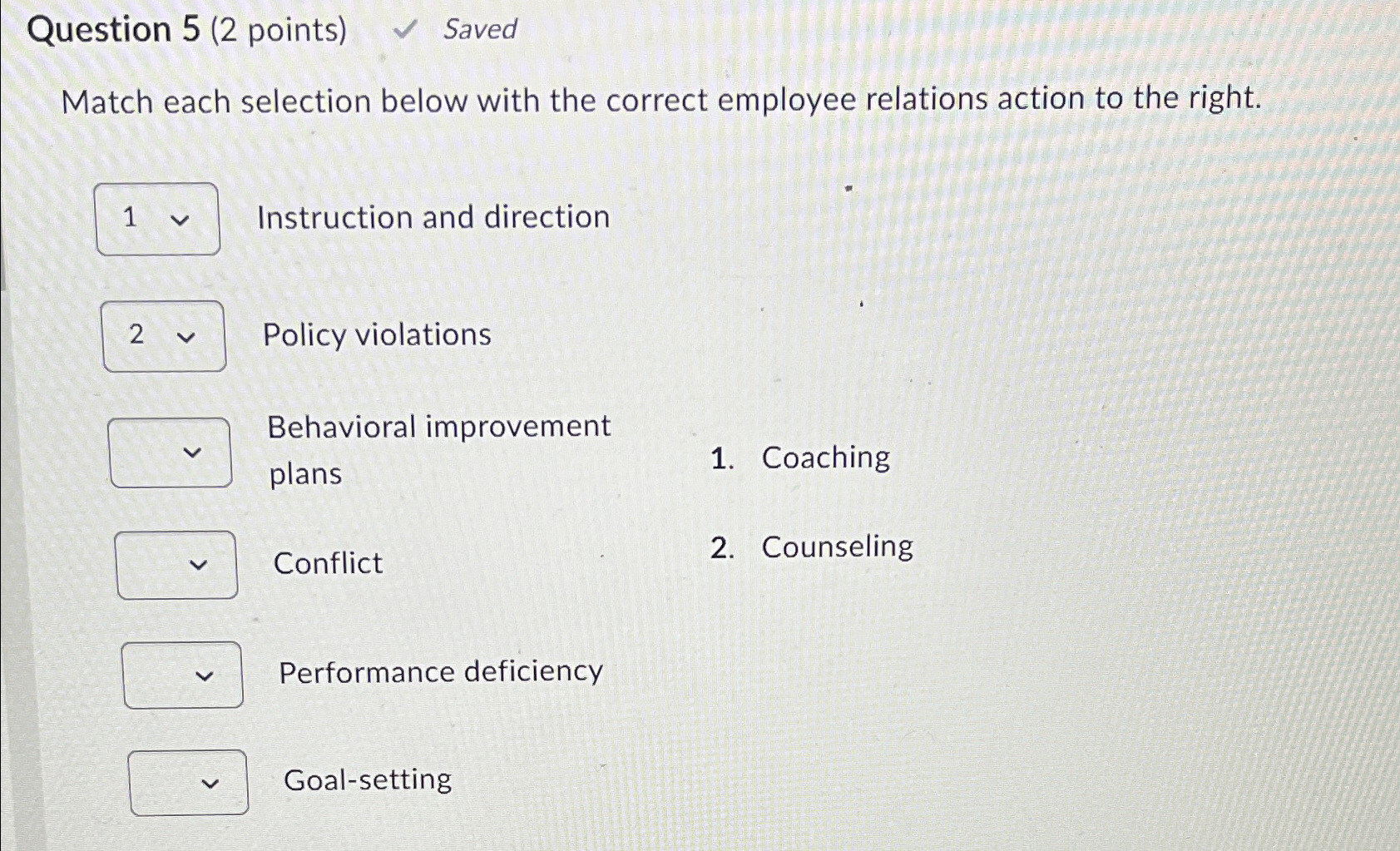 Solved Question 5 (2 ﻿points)SavedMatch each selection below | Chegg.com