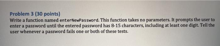 Solved Problem 3 (30 points) Write a function named | Chegg.com