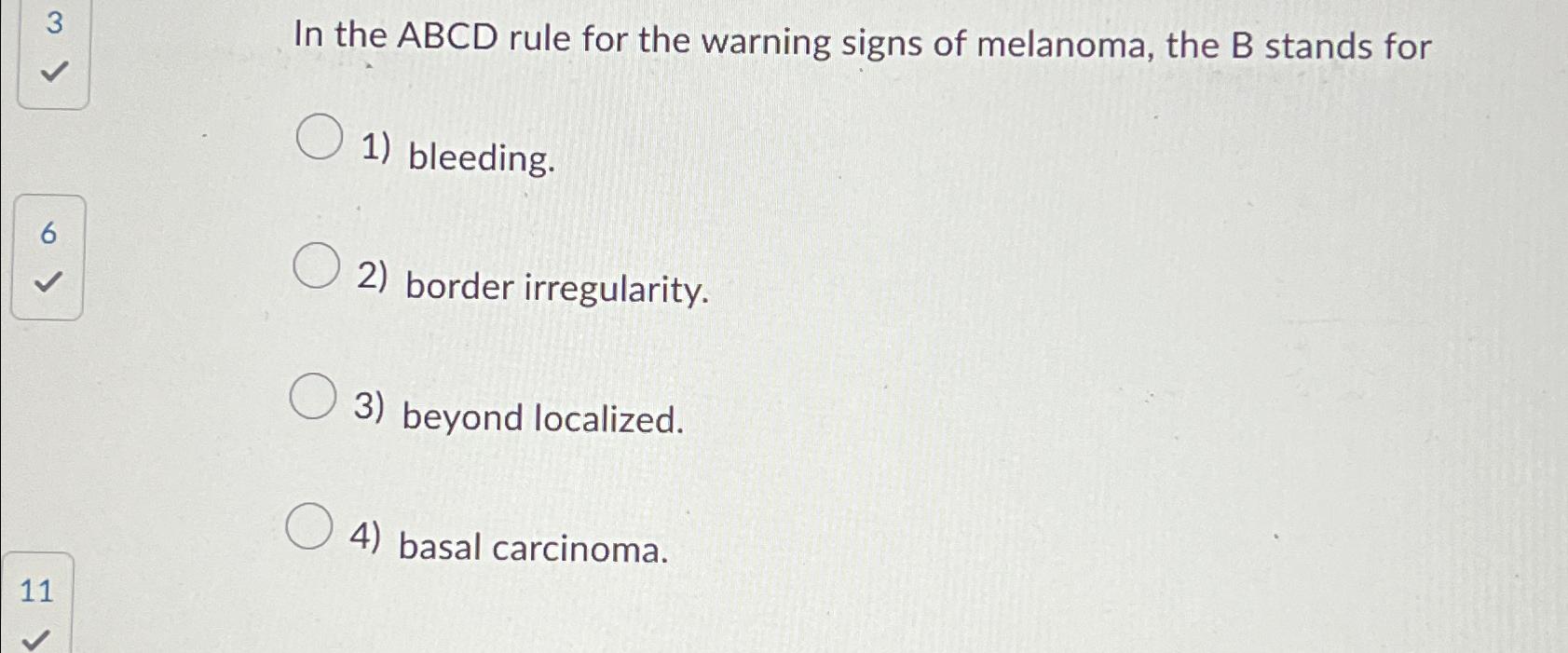 Solved 3In the ABCD rule for the warning signs of melanoma, | Chegg.com