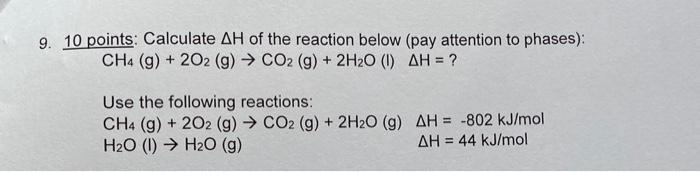 Solved 9. 10 points: Calculate ΔH of the reaction below (pay | Chegg.com