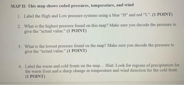 Solved MAP II: This map shows coded pressures, temperature, | Chegg.com