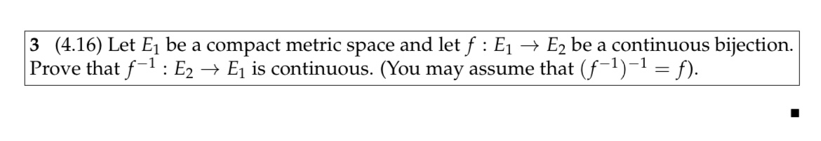 Solved 3 (4.16) ﻿Let E1 ﻿be a compact metric space and let | Chegg.com