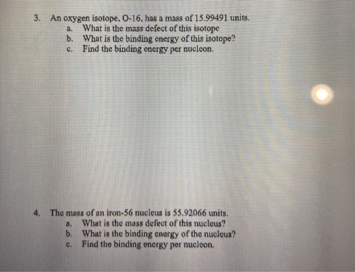 Solved . . Mass Defect & Binding Energy Worksheet - me | Chegg.com