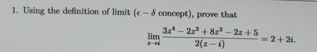Solved 1. Using the definition of limit (e - concept), prove | Chegg.com