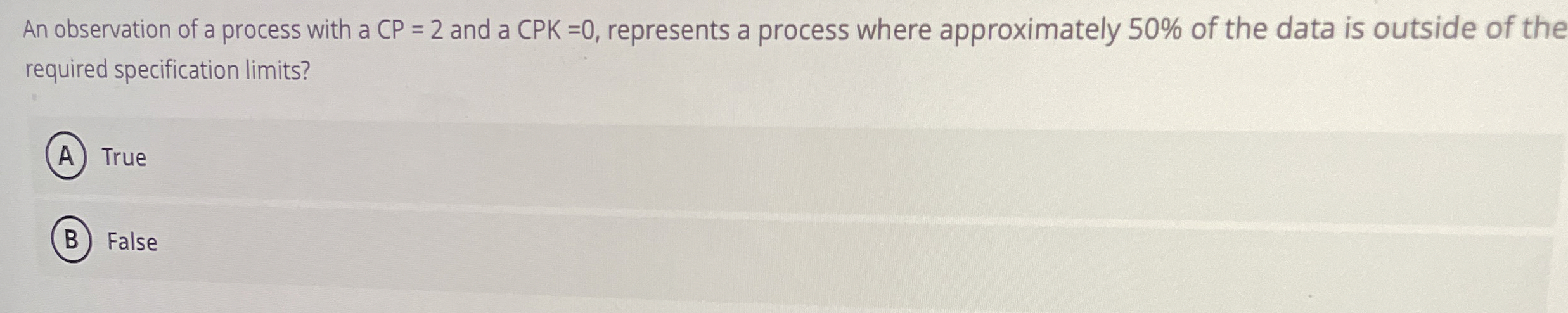 Solved An observation of a process with a CP=2 ﻿and a CPK=0, | Chegg.com