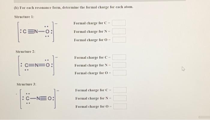 Solved (b) For each resonance form, determine the formal | Chegg.com