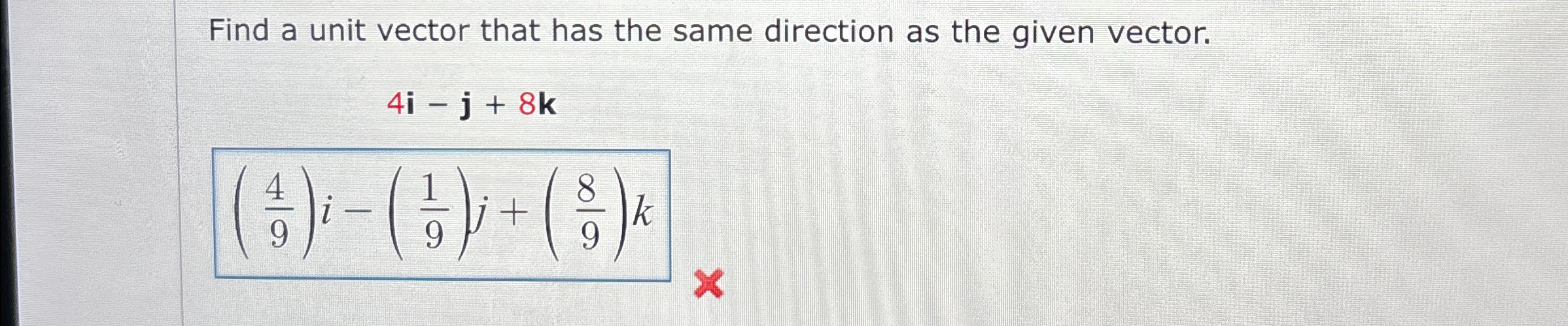 Solved Find a unit vector that has the same direction as the | Chegg.com