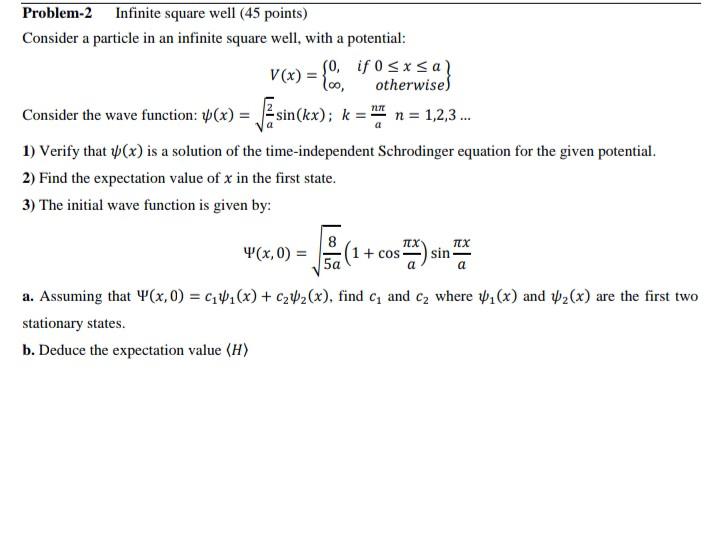 Solved Problem-2 Infinite square well (45 points) Consider a | Chegg.com