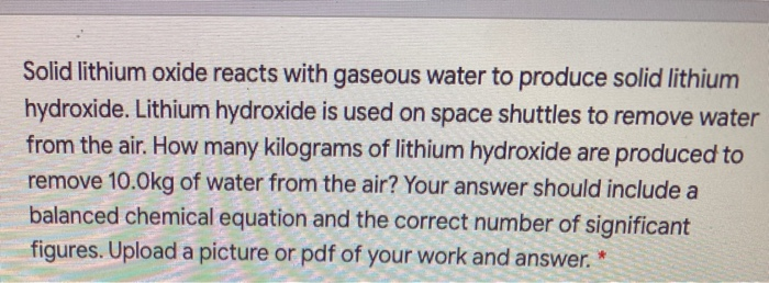 Solved Solid lithium oxide reacts with gaseous water to | Chegg.com