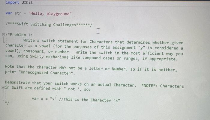 Solved var str = "Hello, playground" |**** Swift switching | Chegg.com