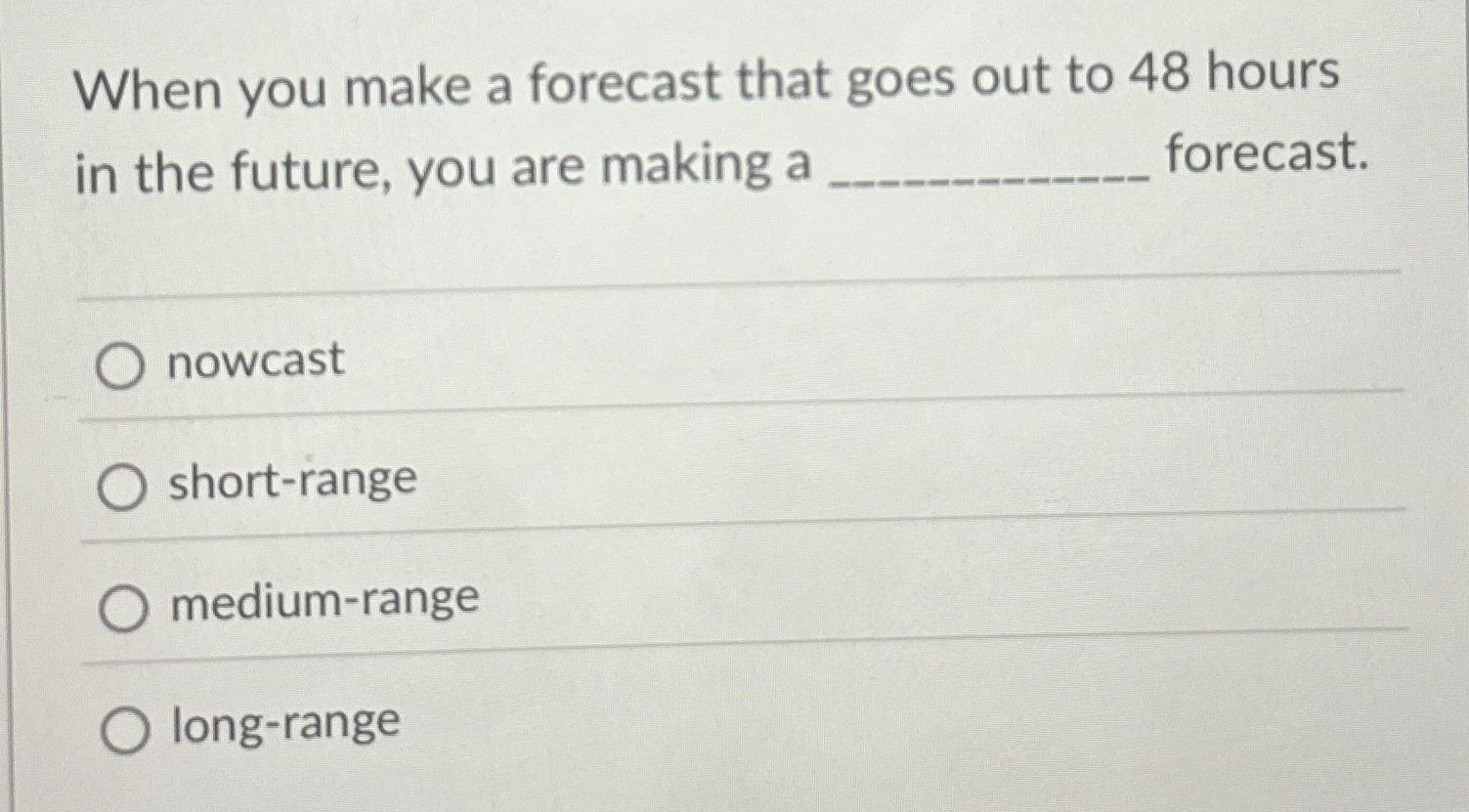 High Quality SOLUTION When you make a forecast that goes out to 48 ﻿hours | Chegg.com