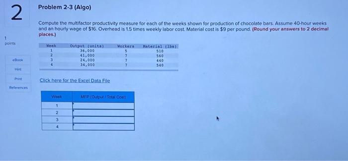 Solved Problem 2-3 (Algo) 2 Compute the multifactor | Chegg.com