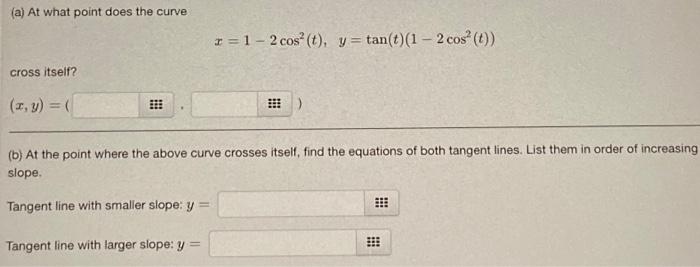 Solved (a) At what point does the curve | Chegg.com