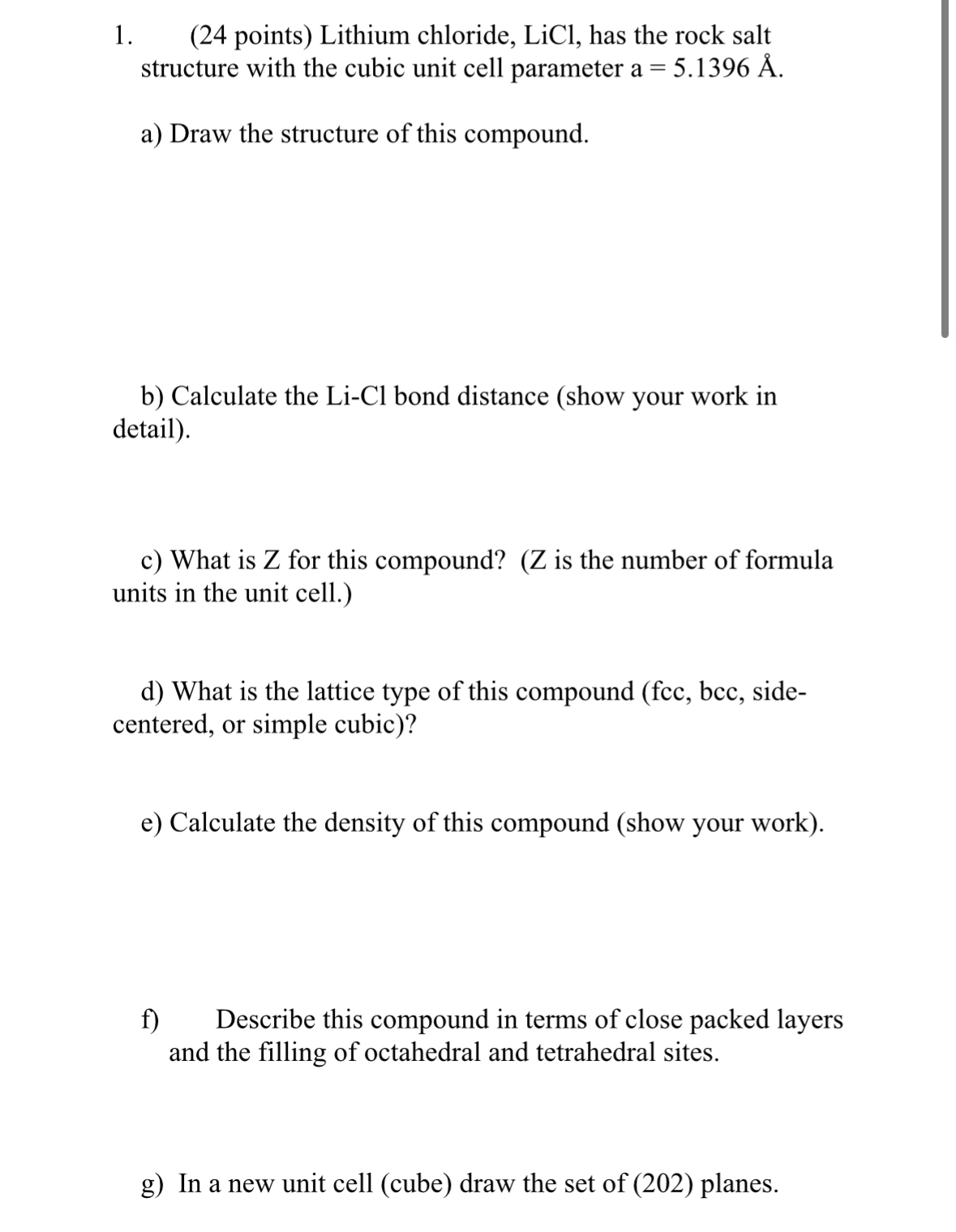 Solved 1. ﻿Lithium chloride, LiCl, has the rock salt | Chegg.com