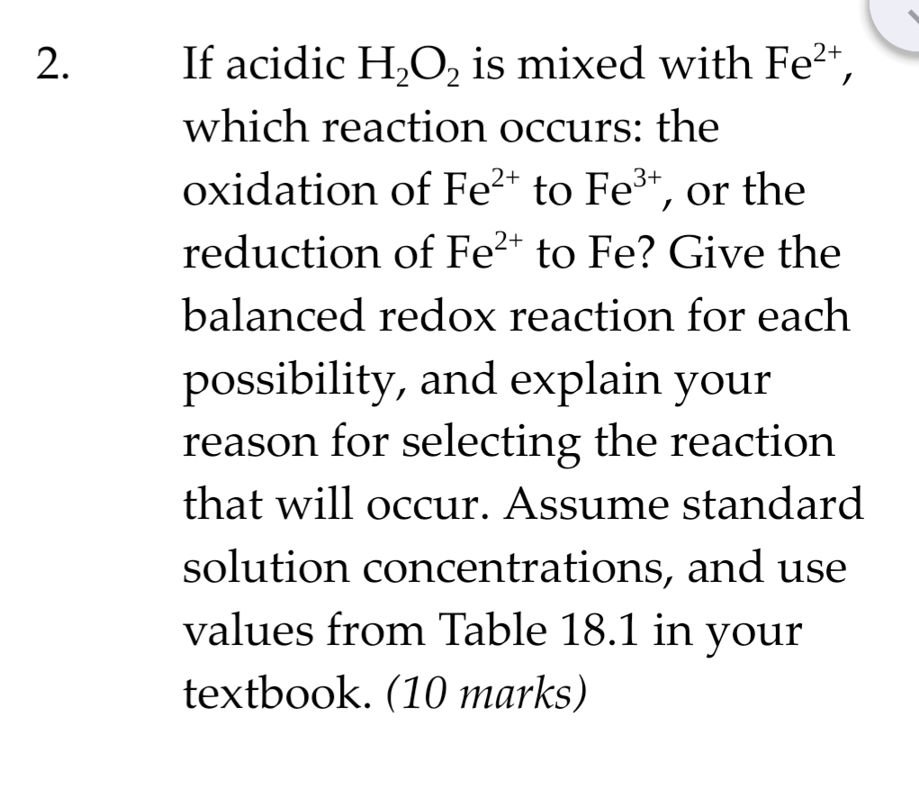 Solved If acidic H2O2 is mixed with Fe2+, which reaction | Chegg.com