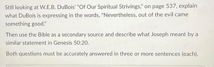 Still looking at W.E.B. DuBois' "Of Our Spiritual | Chegg.com
