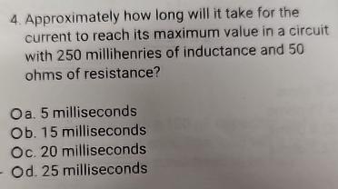 Solved Approximately how long will it take for the current | Chegg.com
