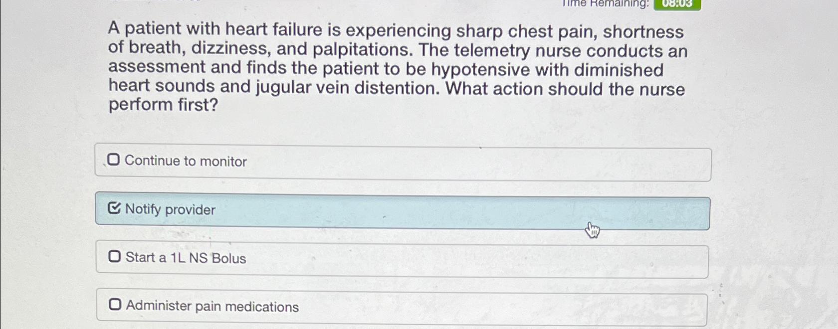Solved A patient with heart failure is experiencing sharp | Chegg.com