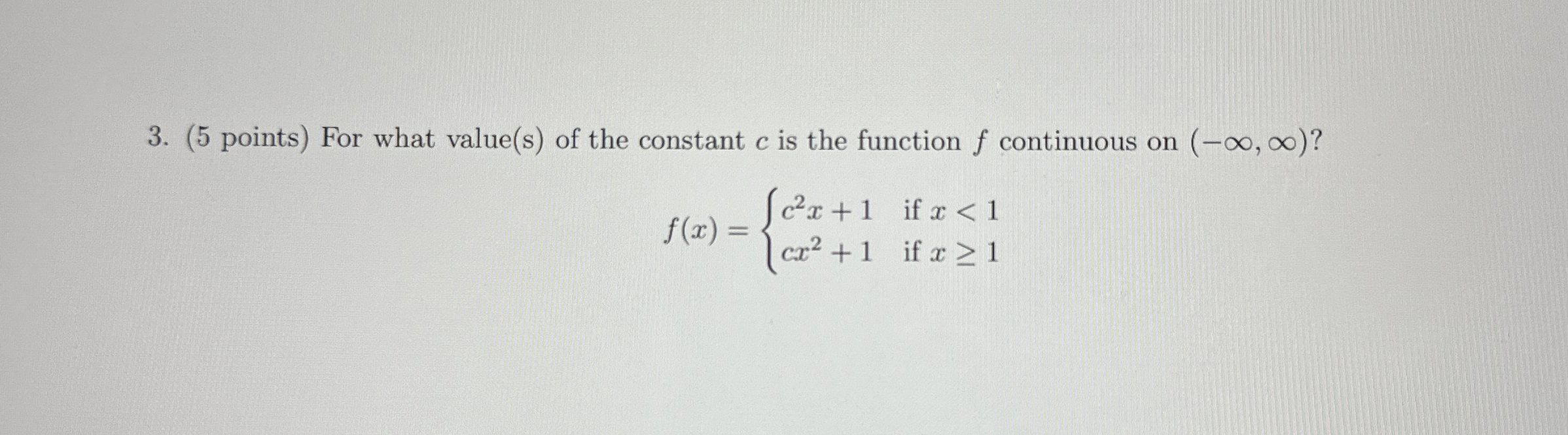 Solved 1.52(5 ﻿points) ﻿For what value(s) ﻿of the constant c | Chegg.com