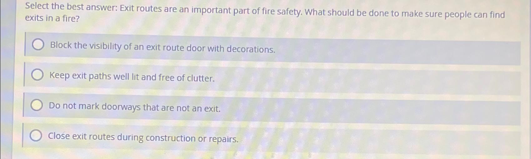 Solved Select the best answer: Exit routes are an important | Chegg.com