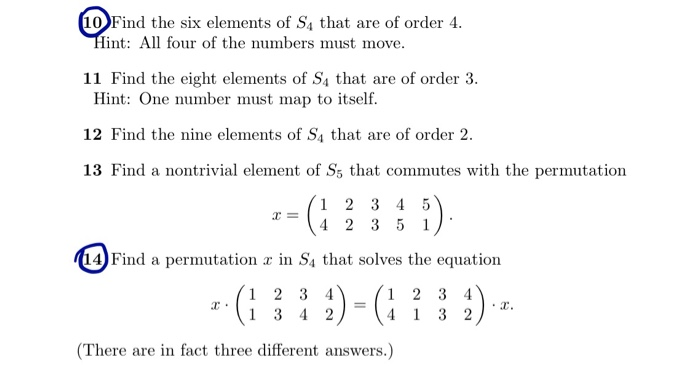 Solved (10 Find the six elements of S4 that are of order 4. | Chegg.com