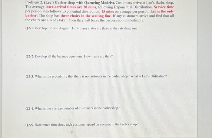 Problem 2. (Lee's Barber shop with Queueing Models). | Chegg.com